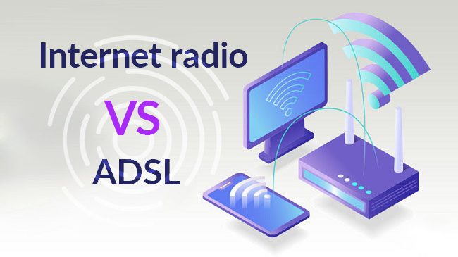 اینترنت رادیویی و ADSL، کدام بهتر است؟